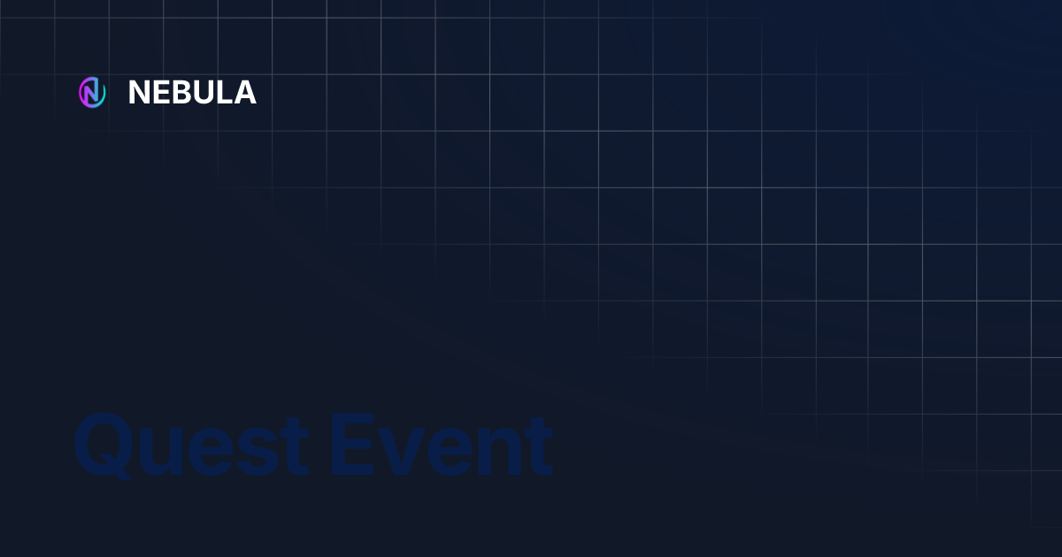 Quest Event | NEBULA